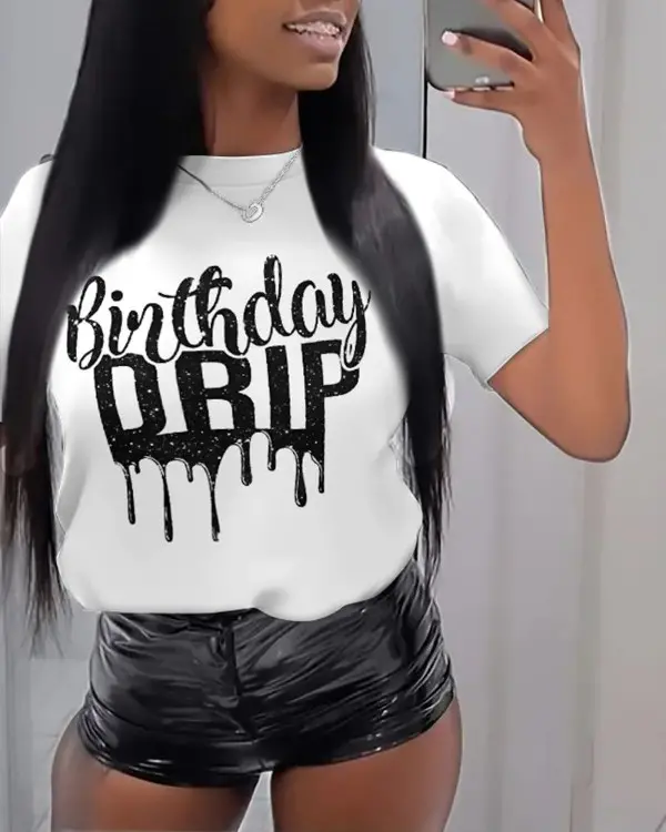 Birthday Drip Print Casual T-shirt